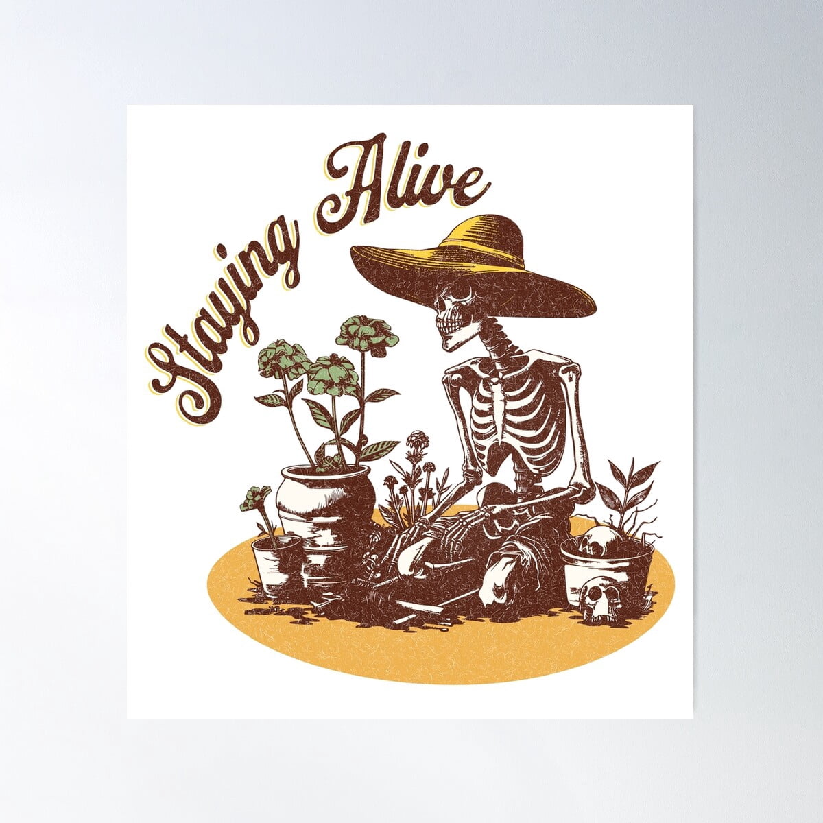 Staying Alive Skeleton Gardener Poster Wall Art, Modern Wall Decor For ...