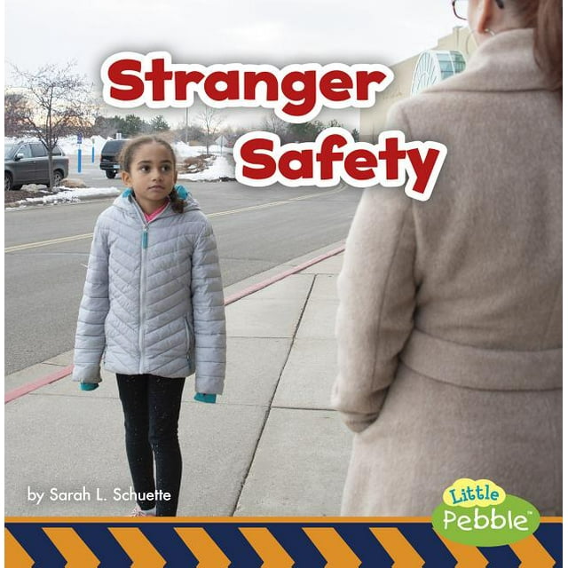 Staying Safe! Stranger Safety, (Paperback) - Walmart.com