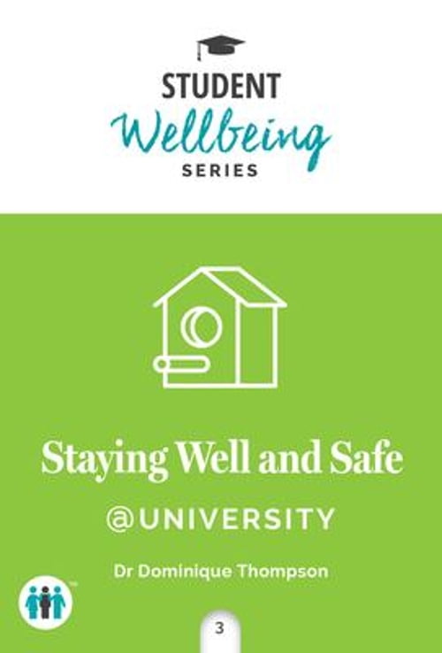 Pre-Owned Student Wellbeing Series: Staying Well and Safe at University ...