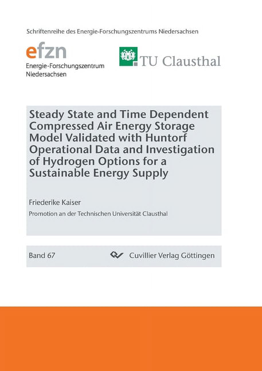 Steady State and Time Dependent Compressed Air Energy Storage Model ...