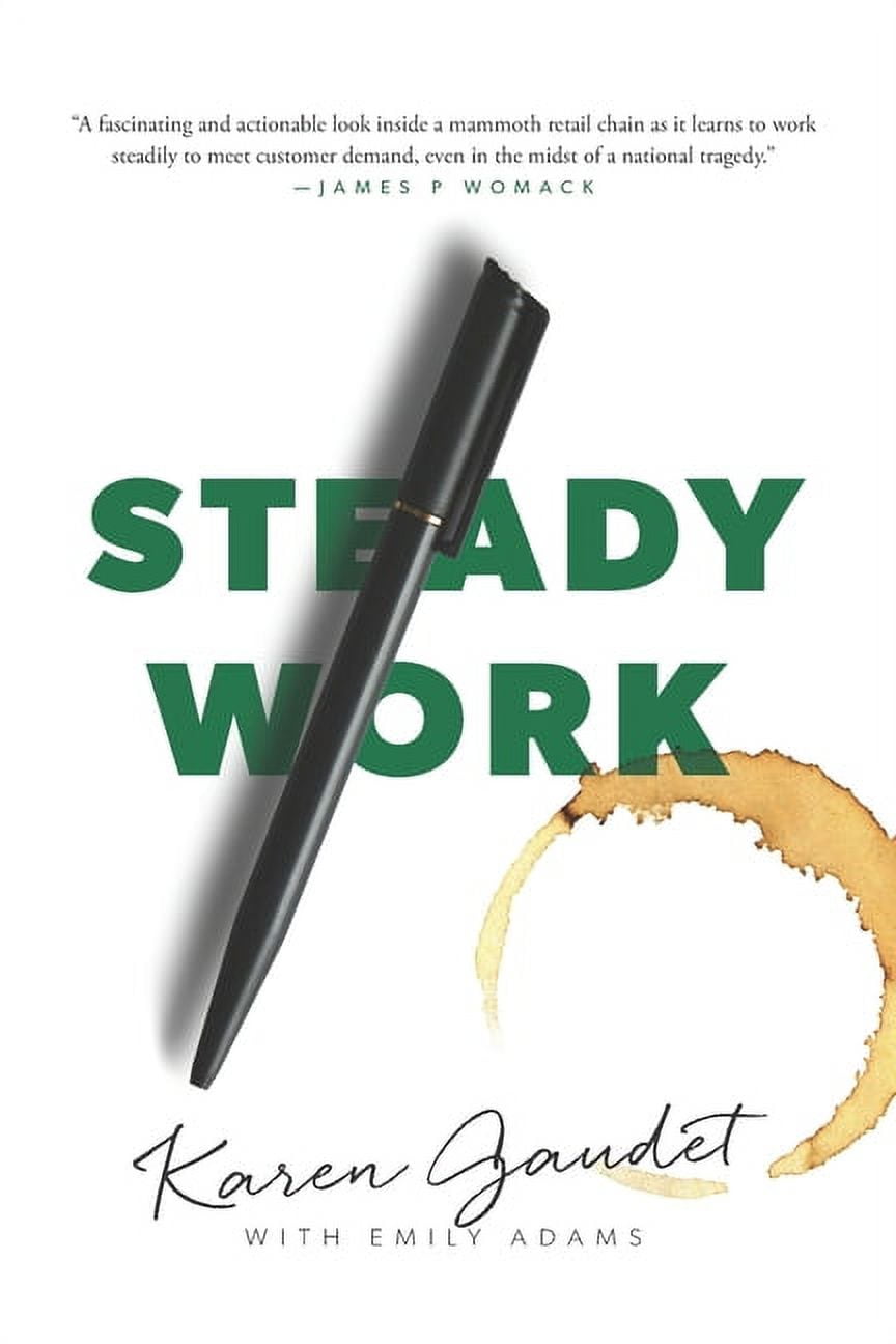Steady Work (Paperback) by Emily Adams, Karen Gaudet - Walmart.com
