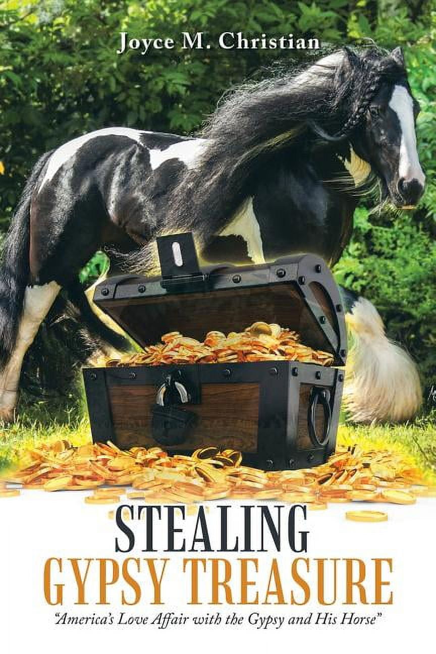 Stealing Gypsy Treasure: "America'S Love Affair with the Gypsy and His ...