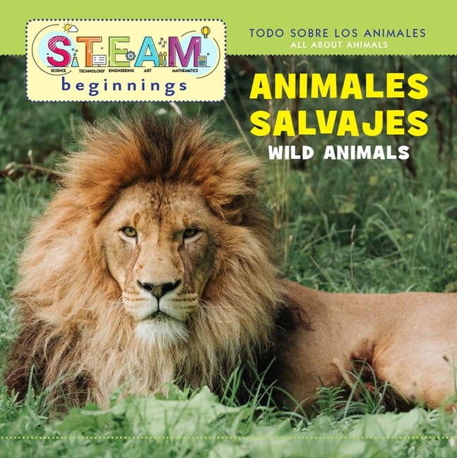 Steam Beginnings Bilingual: Wild Animals/Animales Salvajes (Board Book ...