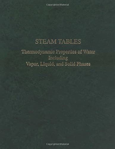 Pre-Owned Steam Tables : Thermodynamic Properties of Water Including ...