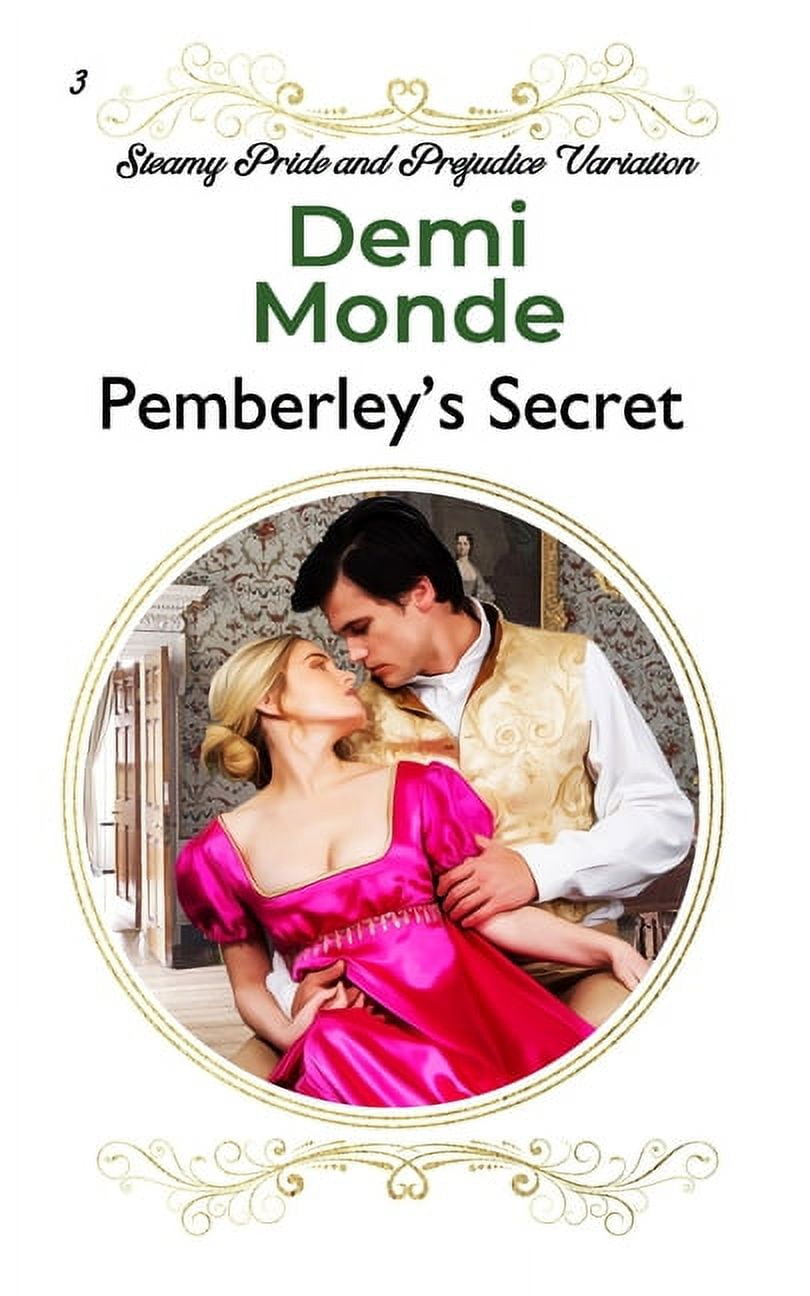 Steamy Pride and Prejudice Variations Pemberley's Secret: A Pride and ...