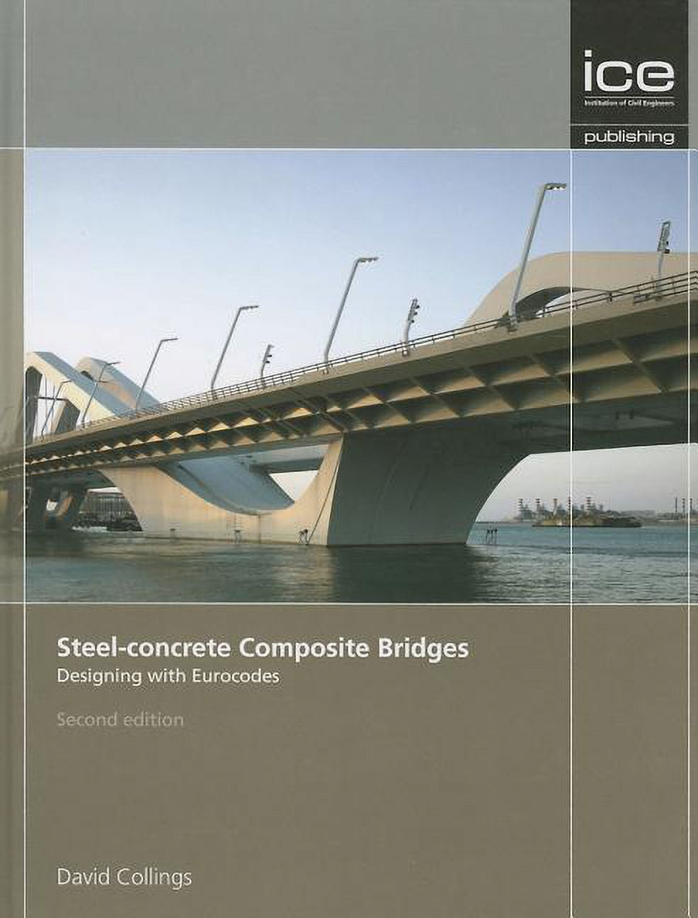 Steel-Concrete Composite Bridges: Designing with Eurocodes (Hardcover ...