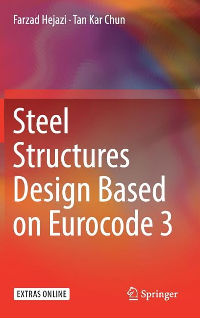 Steel Structures Design Based on Eurocode 3, (Hardcover) - Walmart.com