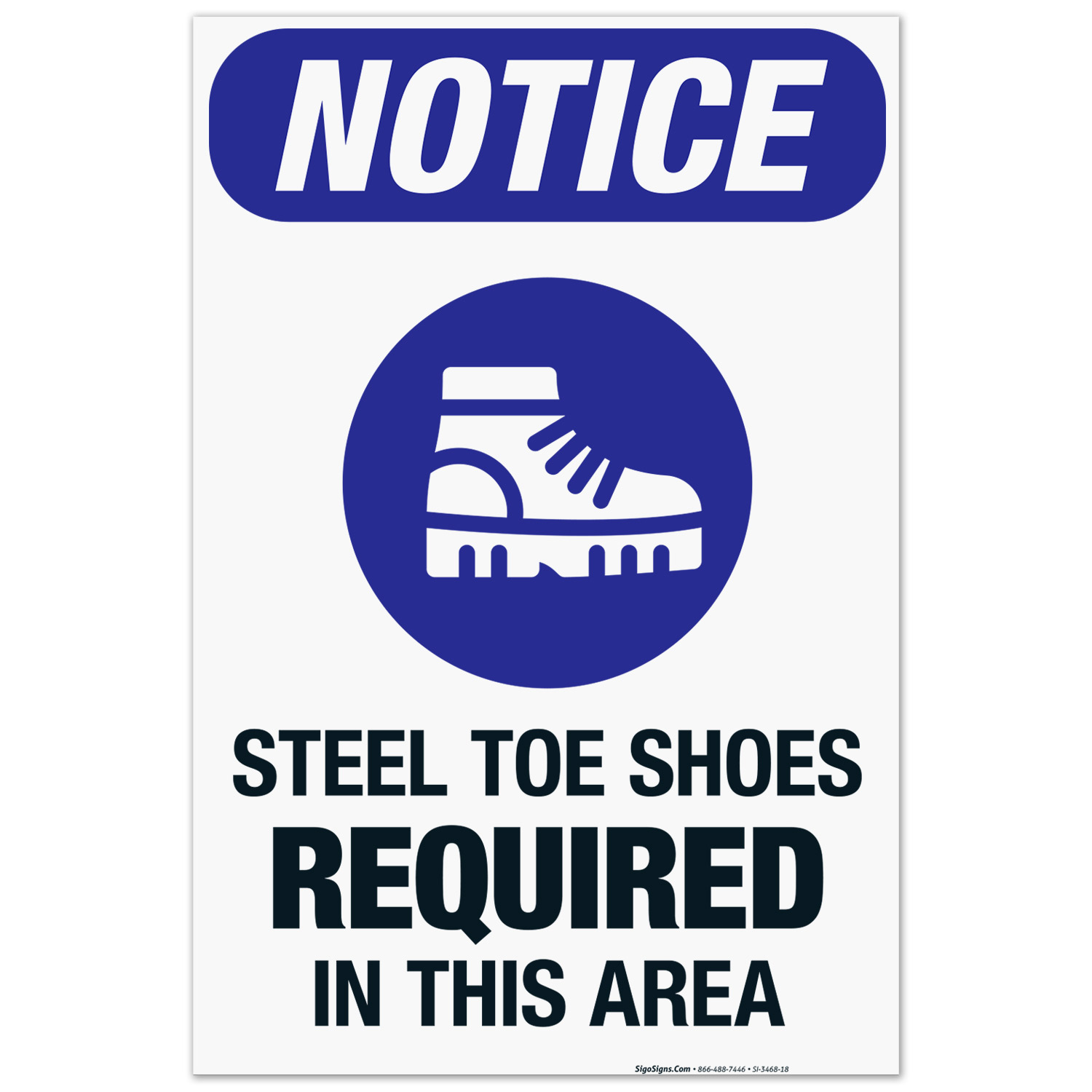Steel Toe Shoes Required In This Area Sign, OSHA Sign, 24x36 Corrugated ...