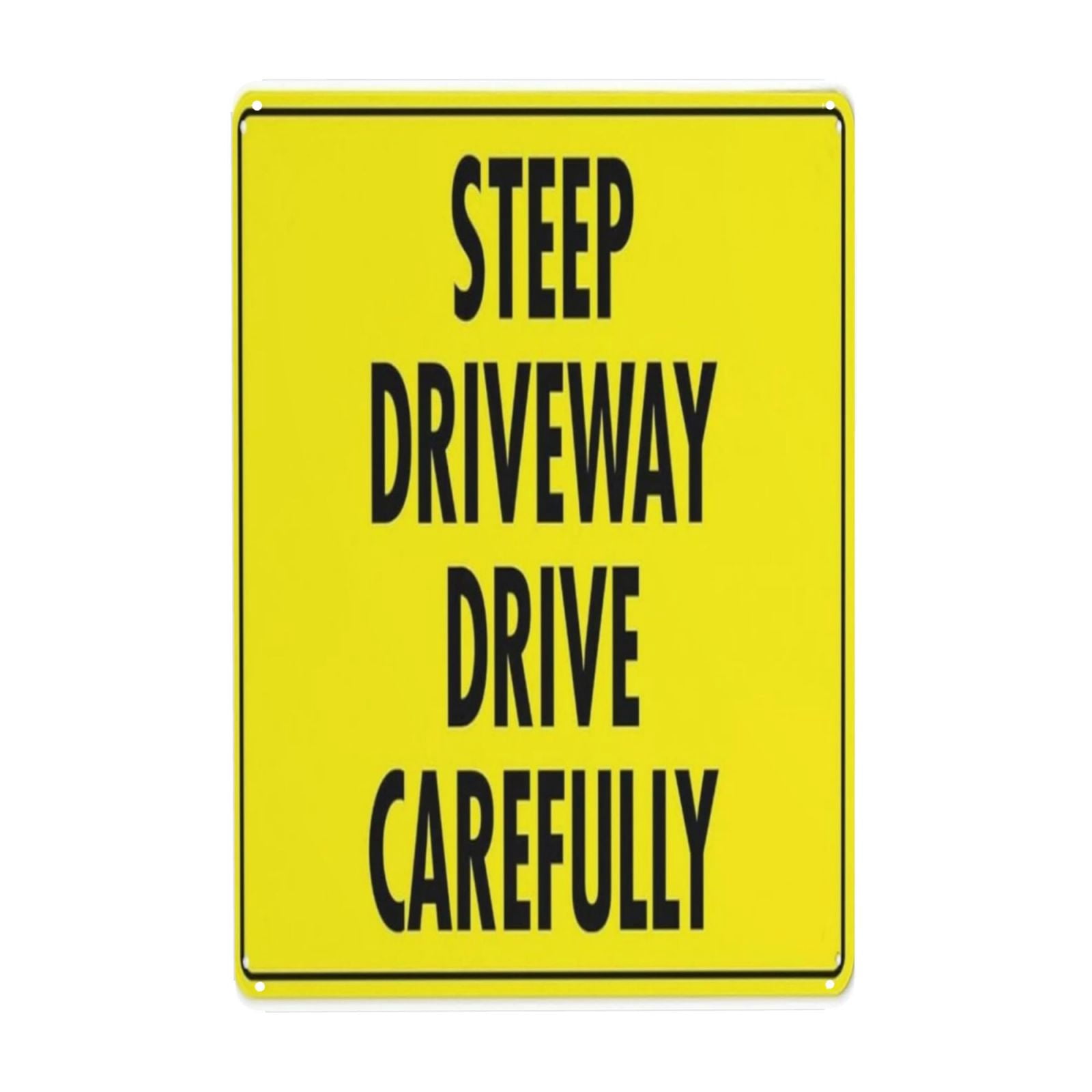 Steep Driveway Drive Carefully Tin Sign Warning Metal Sign Vintage Sign ...