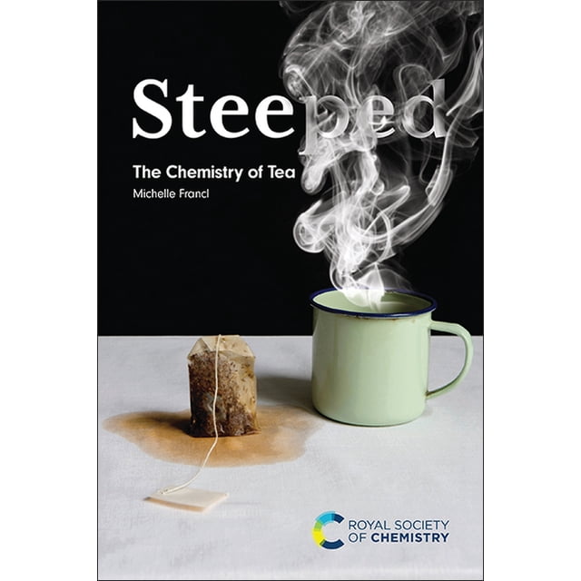 Steeped: The Chemistry of Tea, (Hardcover) - Walmart Business Supplies