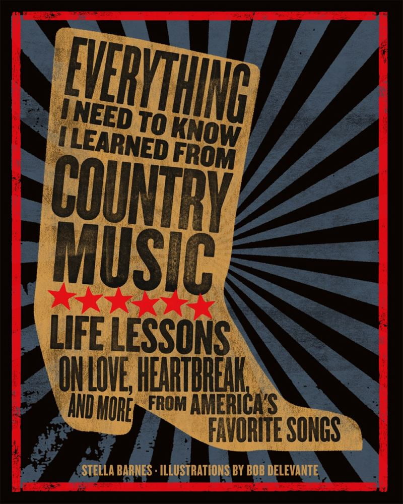 Stella Barnes: Everything I Need to Know I Learned from Country Music ...