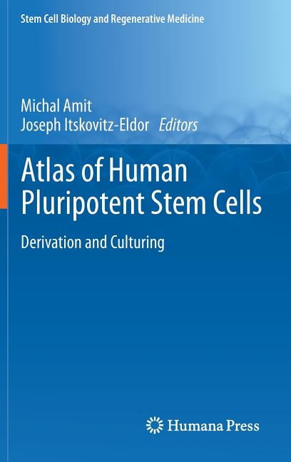 Stem Cell Biology and Regenerative Medic Atlas of Human Pluripotent ...