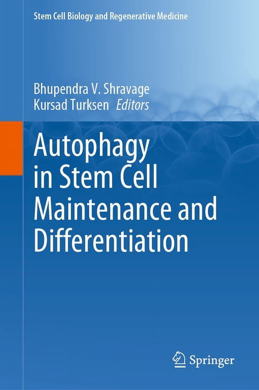 Stem Cell Biology and Regenerative Medic Autophagy in Stem Cell ...