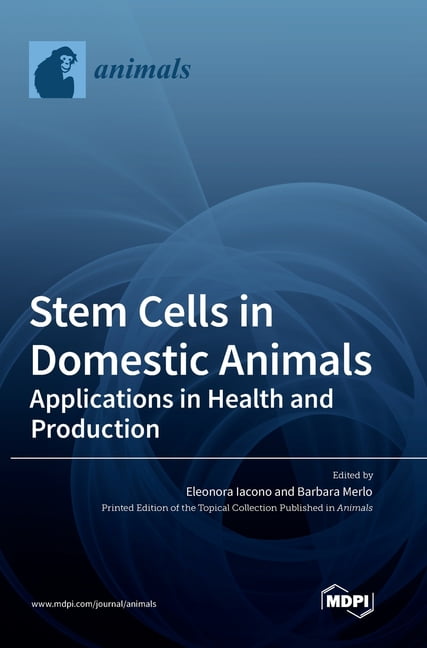 Stem Cells in Domestic Animals: Applications in Health and Production ...