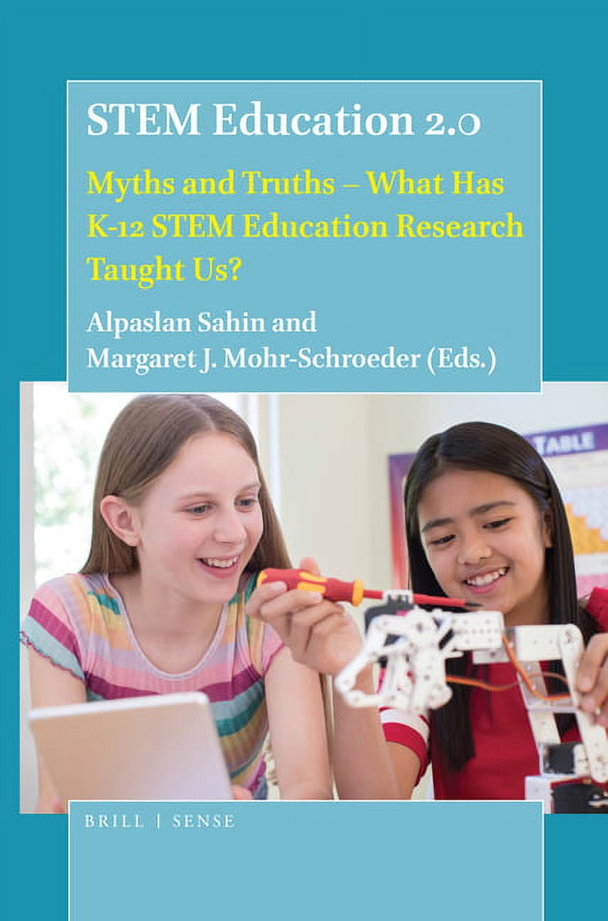 Stem Education 2.0 : Myths and Truths ? What Has K-12 Stem Education ...