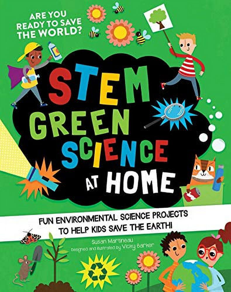Pre-Owned Stem Green Science at Home: Fun Environmental Science ...