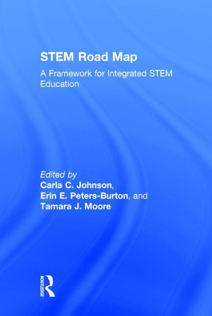 Stem Road Map : A Framework for Integrated Stem Education (Hardcover ...