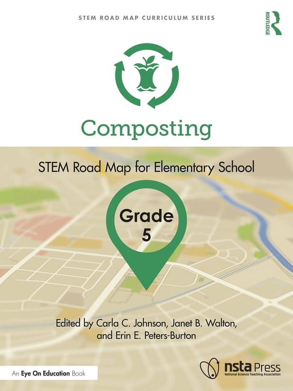Stem Road Map Curriculum: Composting, Grade 5: Stem Road Map for ...