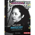 Stem Trailblazer Bios: Nuclear Physicist Chien-Shiung Wu (Paperback ...
