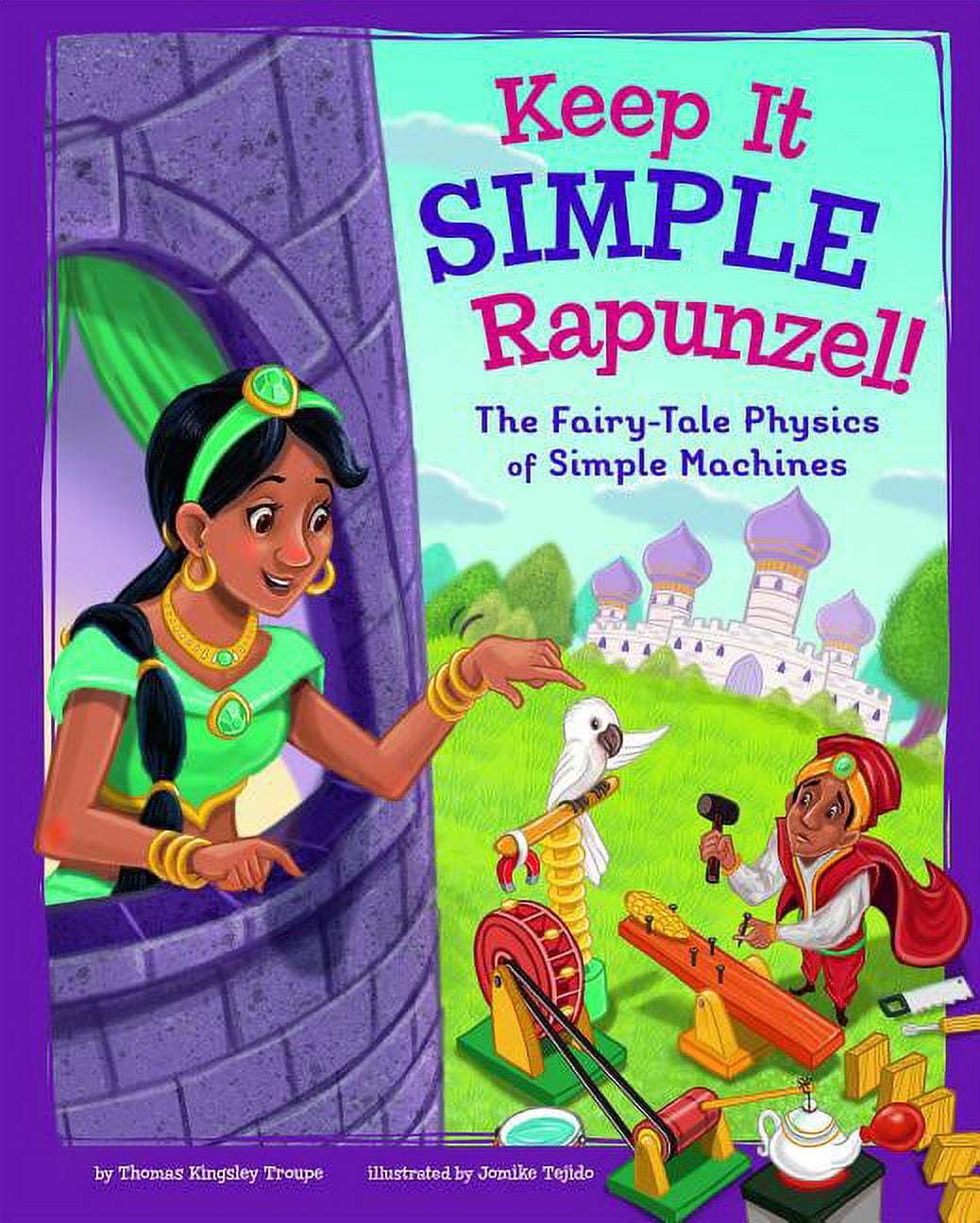 Stem-Twisted Fairy Tales Keep It Simple, Rapunzel!: The Fairy-Tale ...
