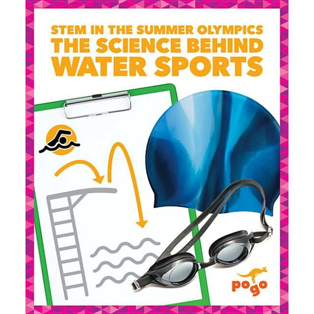 Stem in the Summer Olympics The Science Behind Water Sports, (Hardcover ...