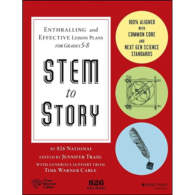 Stem to Story: Enthralling and Effective Lesson Plans for Grades 5-8 ...