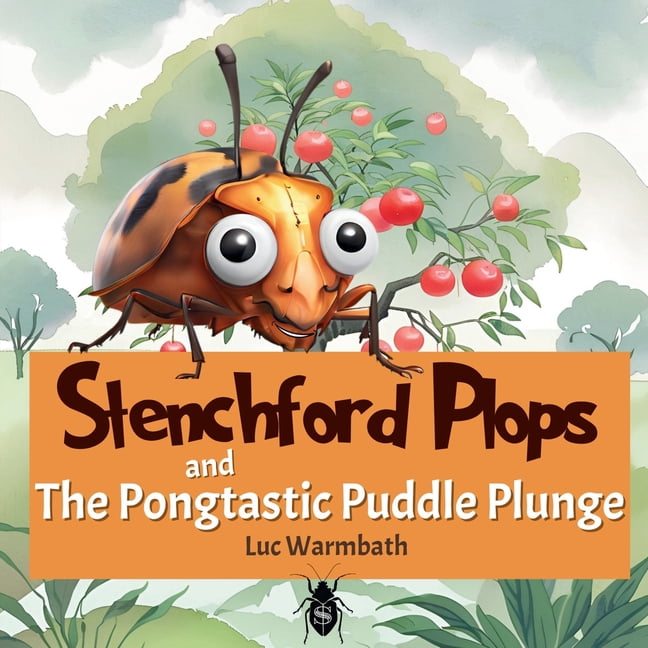 Stenchford Plops Stenchford Plops and the Pongtastic Puddle Plunge: A ...