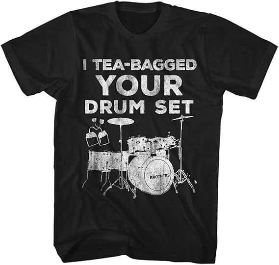 Step Brothers I Tea-Bagged Your Drum Set Mens Black Short Sleeve T ...
