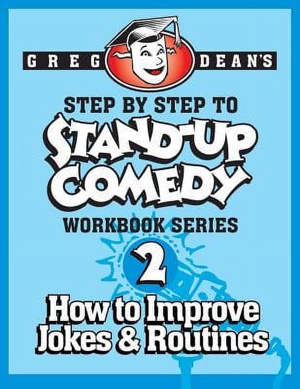 Step By Step to Stand-Up Comedy - Workbook Series: Workbook 2: How to ...