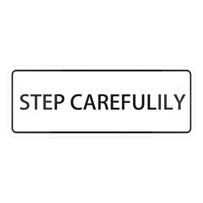 Step Carefulily Sign For House Door, Plastic Self-Adhesive Signs For ...