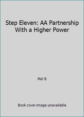 Pre-Owned Step Eleven: AA Partnership With a Higher Power (Paperback ...