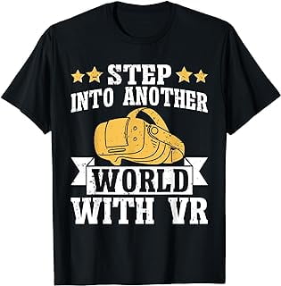 Step Into Another World With VR Virtual Reality VR Gamer T-Shirt ...