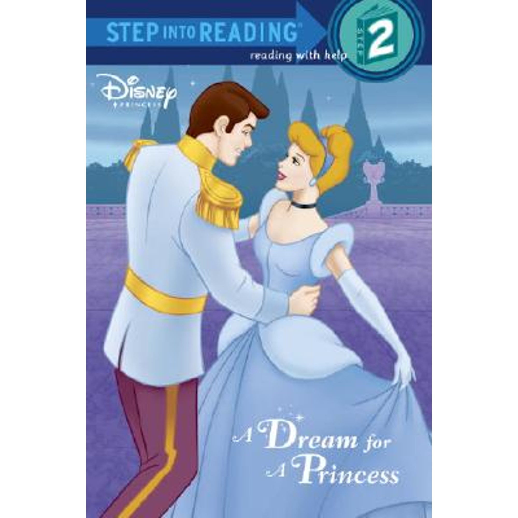 Step Into Reading: A Dream for a Princess (Disney Princess) (Paperback ...