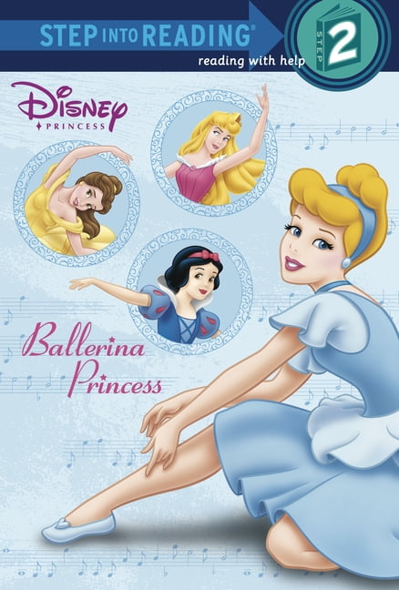 Step Into Reading Ballerina Princess (Disney Princess), (Paperback ...