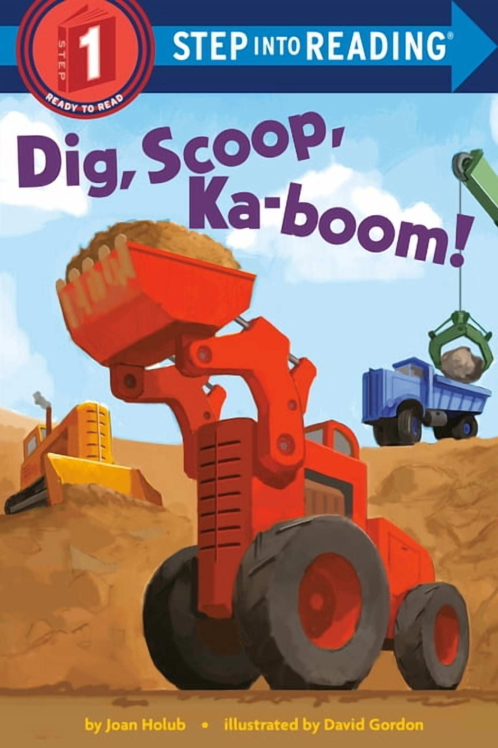 Step Into Reading, Step 1 Dig, Scoop, Ka-Boom!, (Paperback) - Walmart.com