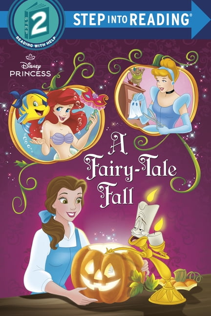 Step Into Reading Disney Princess: A Fairy-Tale Fall, (Paperback ...