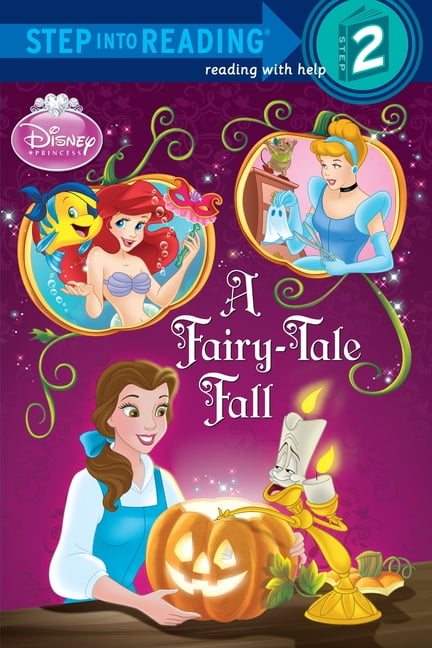 Step Into Reading: Disney Princess: A Fairy-Tale Fall (Paperback ...