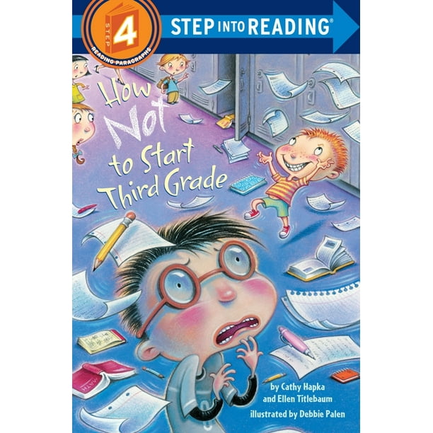 Step Into Reading: How Not to Start Third Grade (Paperback) - Walmart.com
