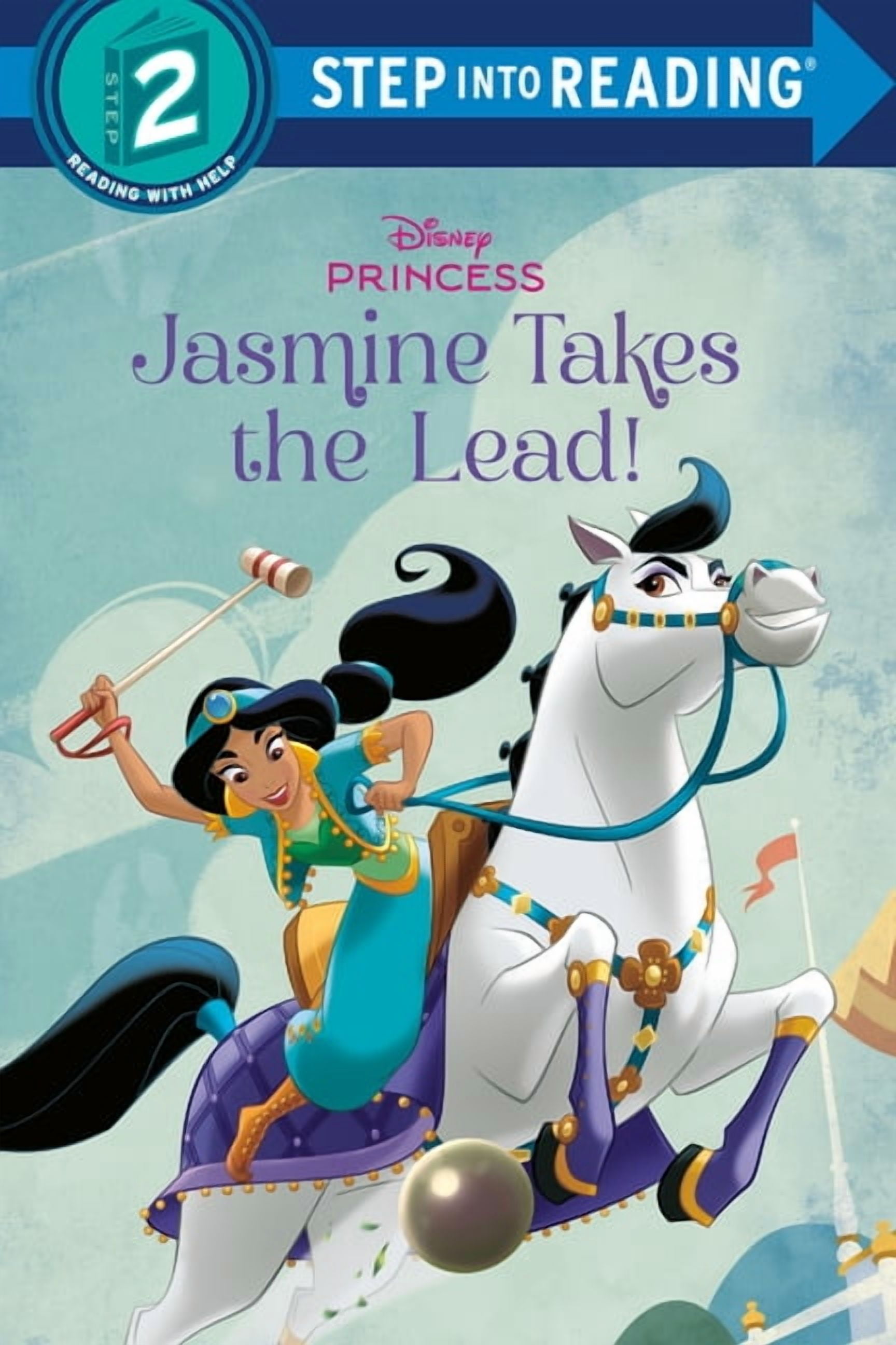 Step Into Reading, Step 2 Jasmine Takes the Lead! (Disney Princess ...