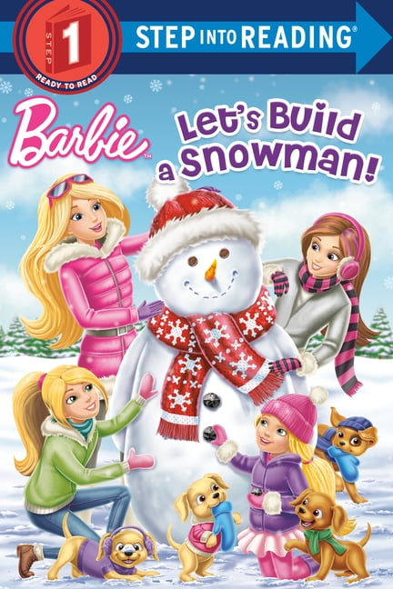 Step Into Reading Let's Build a Snowman! (Barbie), (Paperback ...