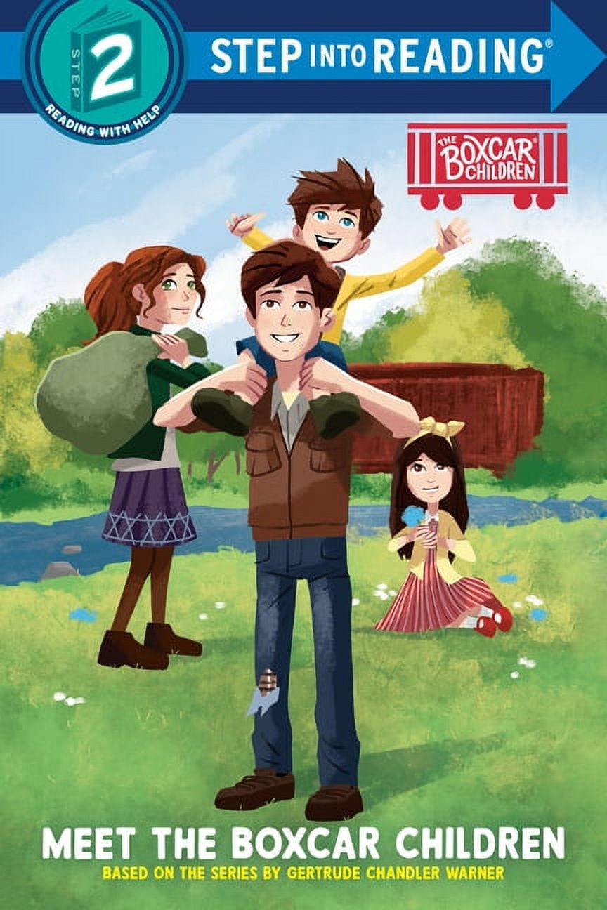 Step Into Reading Meet the Boxcar Children: Boxcar Children Early ...