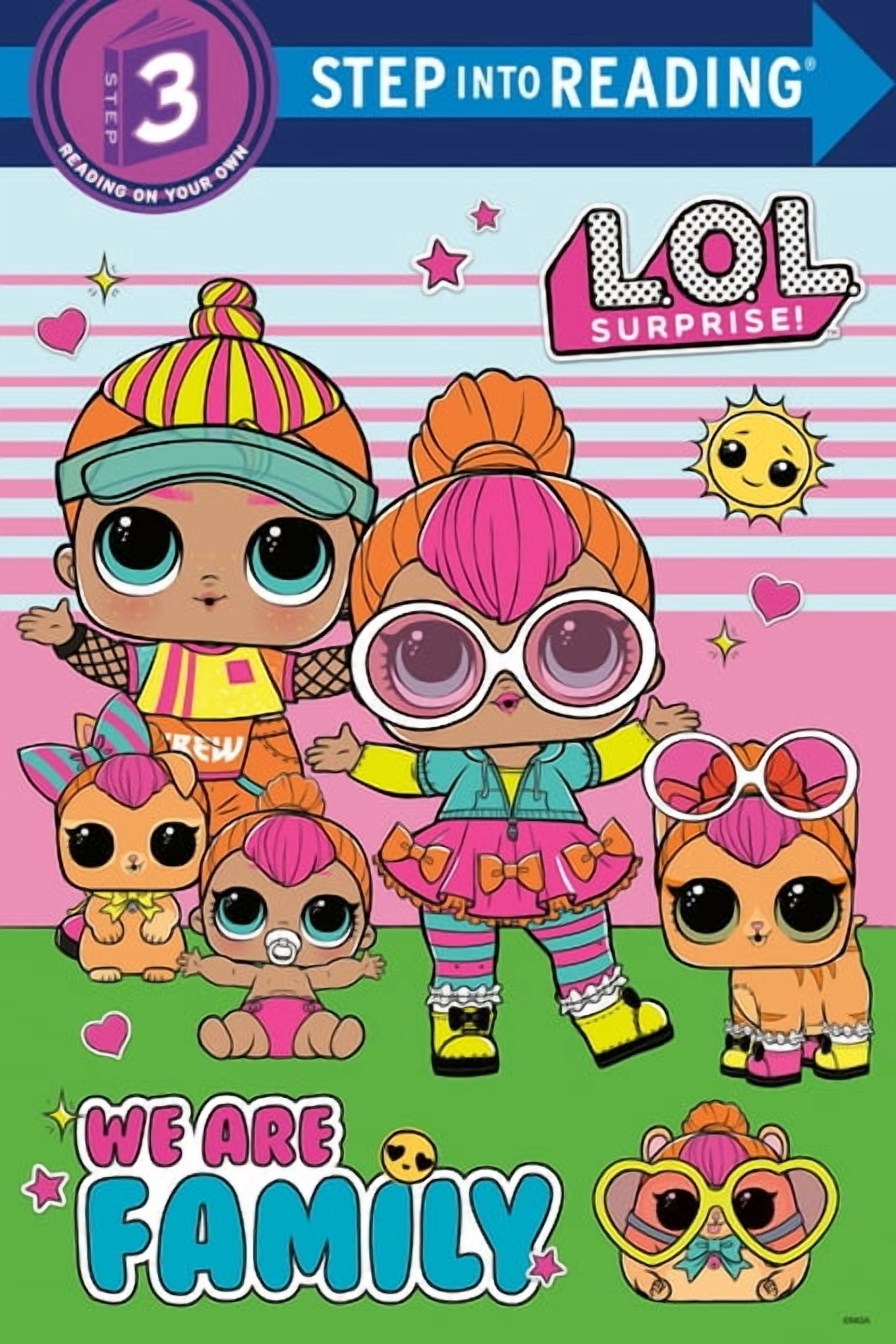 Step Into Reading, Step 3 We Are Family (L.O.L. Surprise), (Hardcover ...