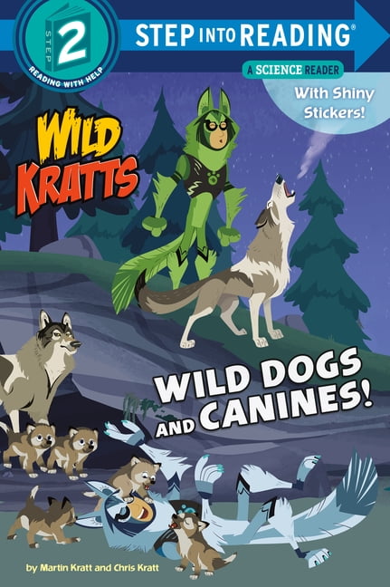Step Into Reading Wild Dogs and Canines! (Wild Kratts), (Paperback) - Walmart.com