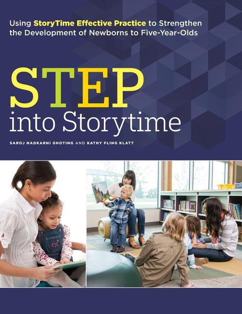 Step Into Storytime: Using Storytime Effective Practice to Strengthen ...