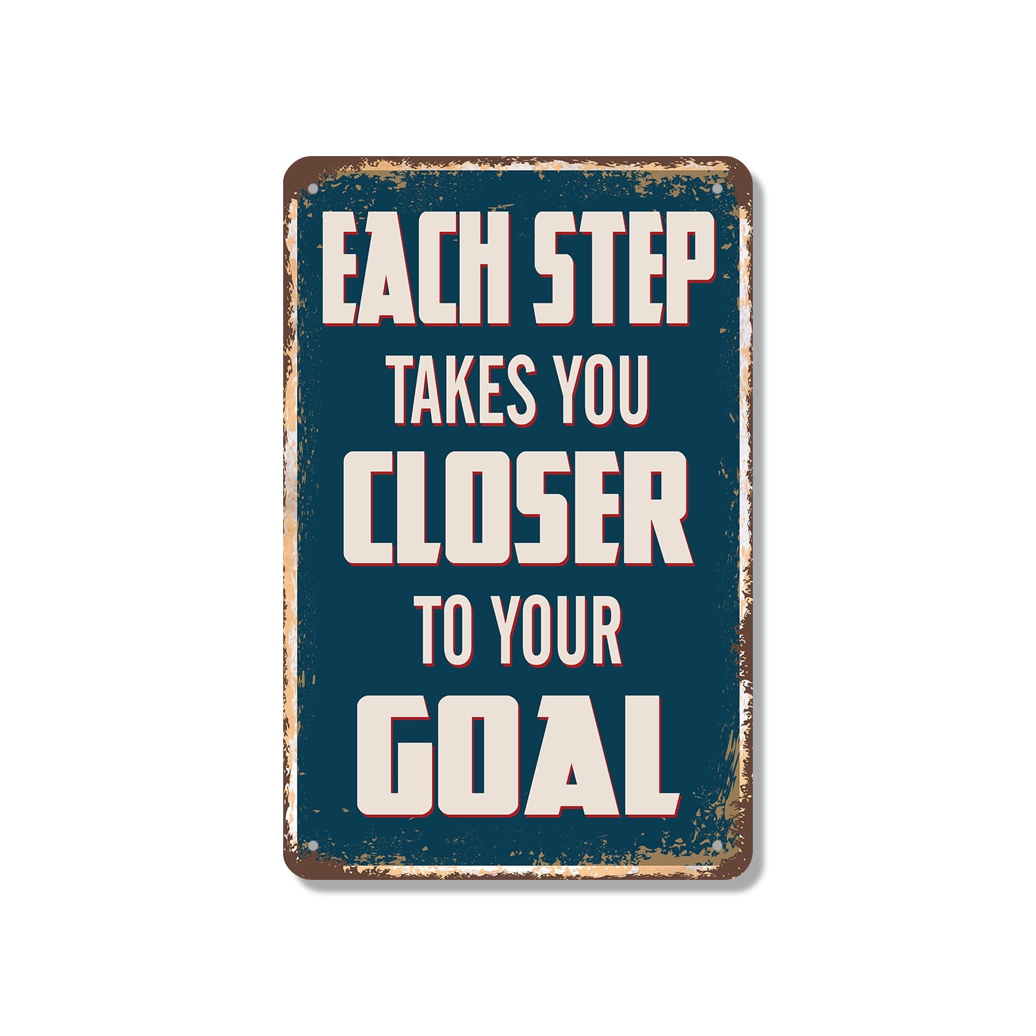 Each Step Takes You Closer To Your Goal 12 Inch x 18 Inch Novelty ...