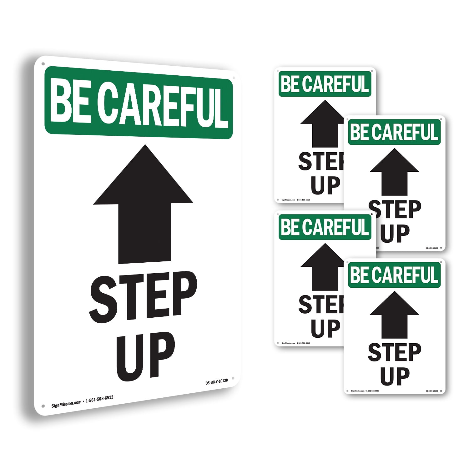 Step Up [Up Arrow] With Symbol OSHA Be Careful Aluminum Sign 10 Inch x ...