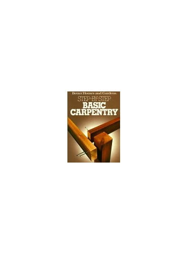 Pre-Owned Step by Step Basic Carpentry - Walmart.com