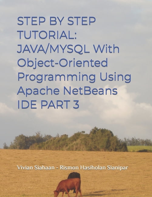 Step by Step Tutorial : JAVA/MYSQL With Object-Oriented Programming ...