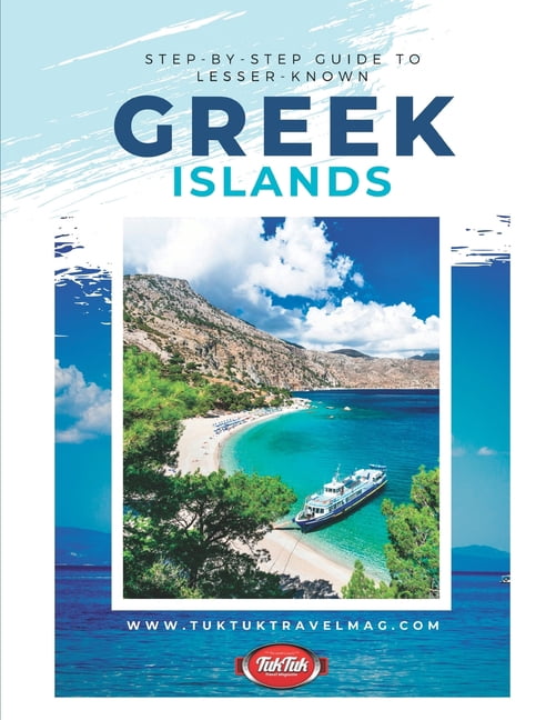 Step by step guide to lesser-known Greek islands - Walmart.com