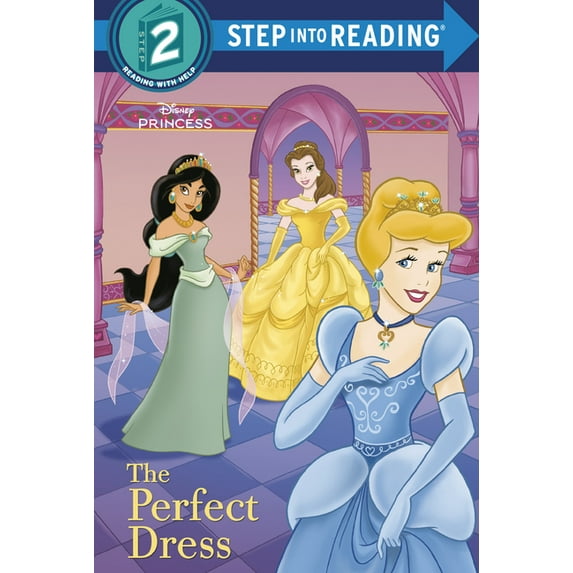 Step Into Reading, Step 2 The Perfect Dress (Disney Princess ...